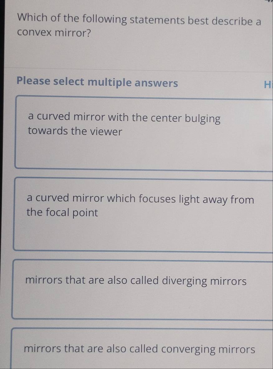 Solved: Which of the following statements best describe a convex mirror ...