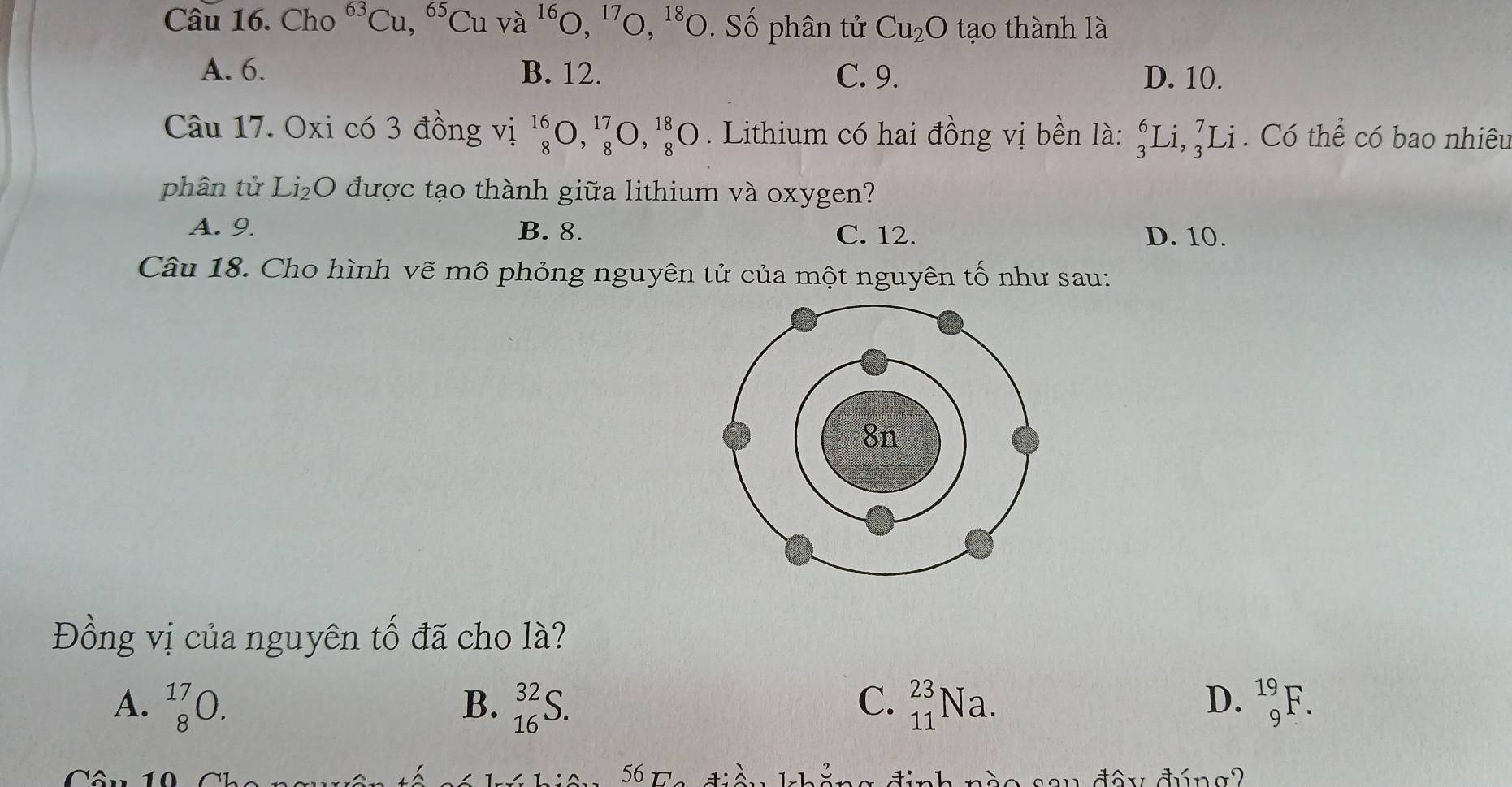 Giải quyết:Cho^(63)Cu,^65Cu và ^16O, ^17O,^18O Số phân tử Cu_2O tạo ...