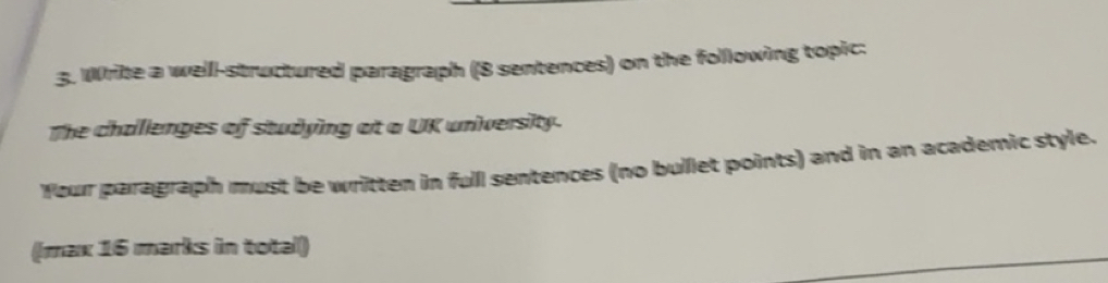 Solved: Write a well-structured paragraph (8 sentences) on the ...