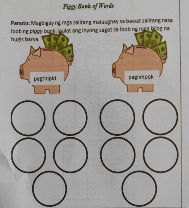 Solved: Piggy Bank of Words Panuto: Magbigay ng mga salitang maiuugnay ...