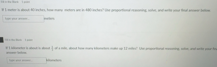 Solved: Fill in the Blank 1 point If 1 meter is about 40 inches, how ...