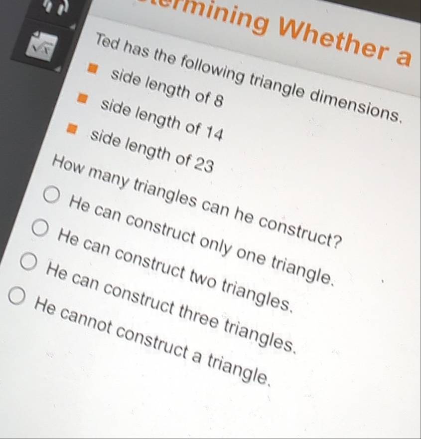 Solved: rmining Whether a Ted has the following triangle dimensions ...