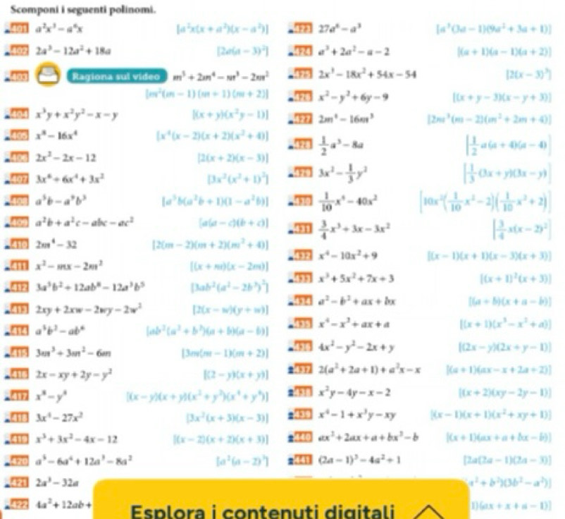 Risolto:Scomponi i seguenti polinomi. a^2x^3-a^6x [a^2x(x+a^2)(x-a^2 ...