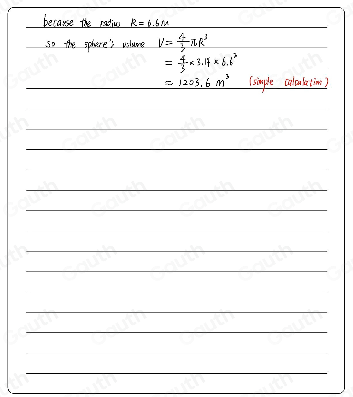Solved: The radius, R, of a sphere is 6.6 m. Calculate the sphere's ...