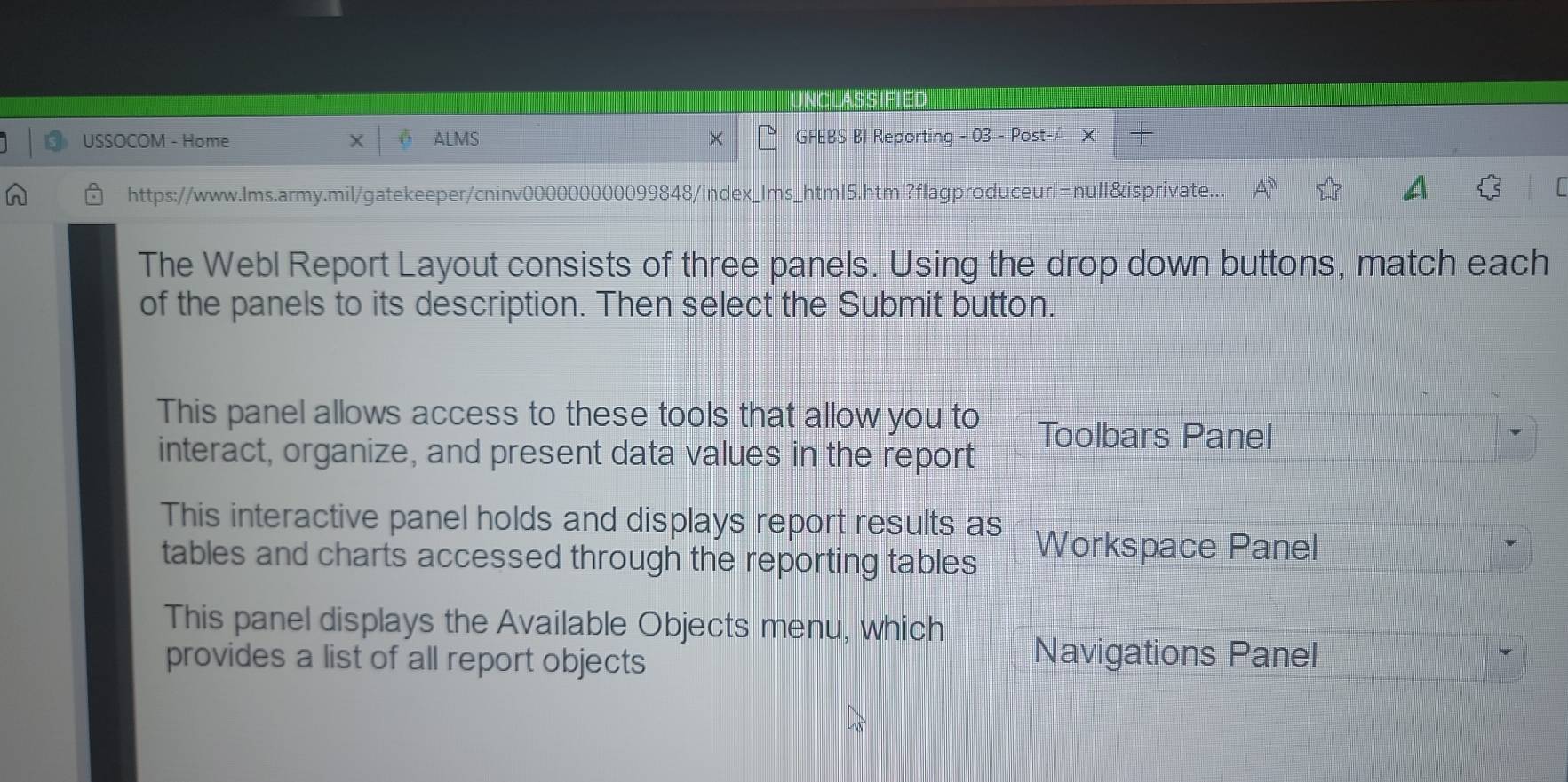 Solved: UNCLASSIFIED USSOCOM - Home ALMS GFEBS BI Reporting - 03 - Post-A X https://www.Ims.army ...