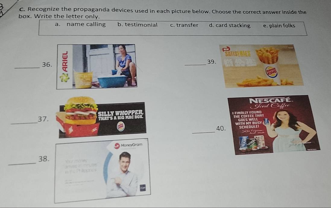 Solved: Recognize the propaganda devices used in each picture below ...