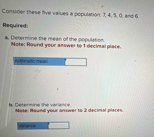Solved: Consider these five values a population: 7, 4, 5, 0, and 6 ...
