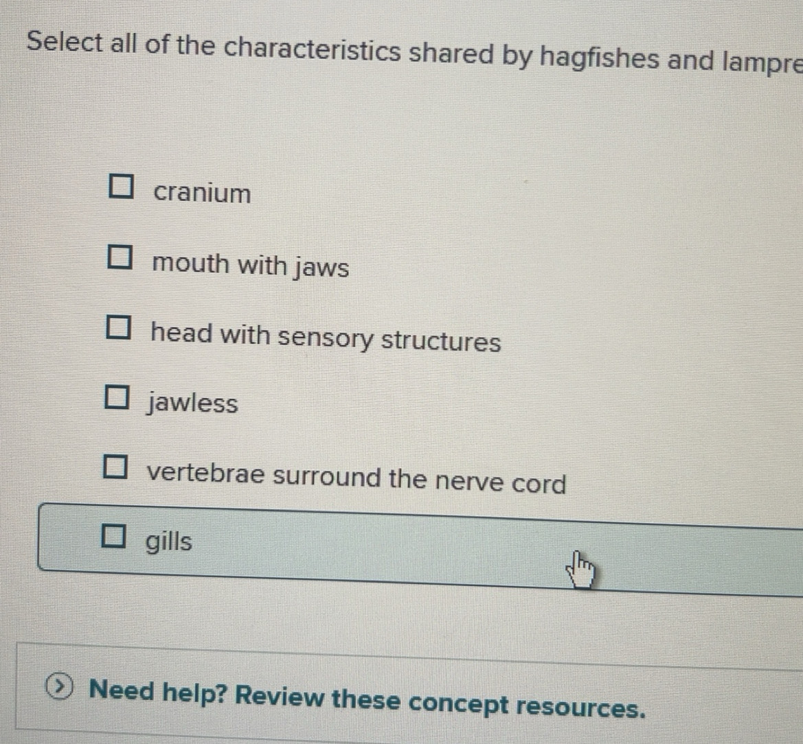 Solved: Select all of the characteristics shared by hagfishes and ...