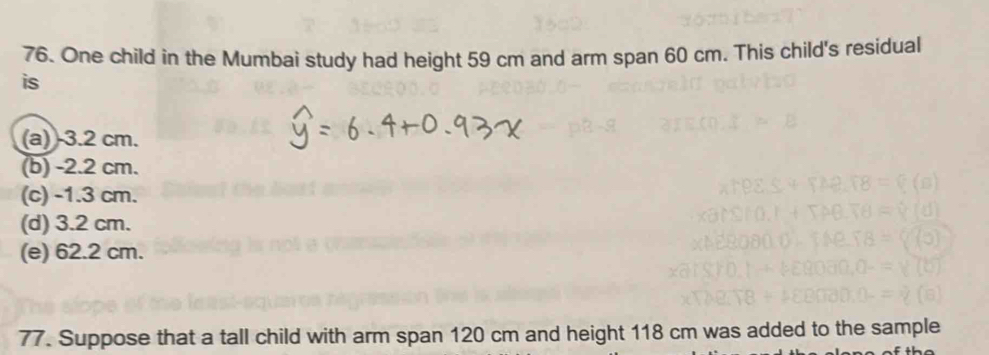 Solved: One child in the Mumbai study had height 59 cm and arm span 60 ...