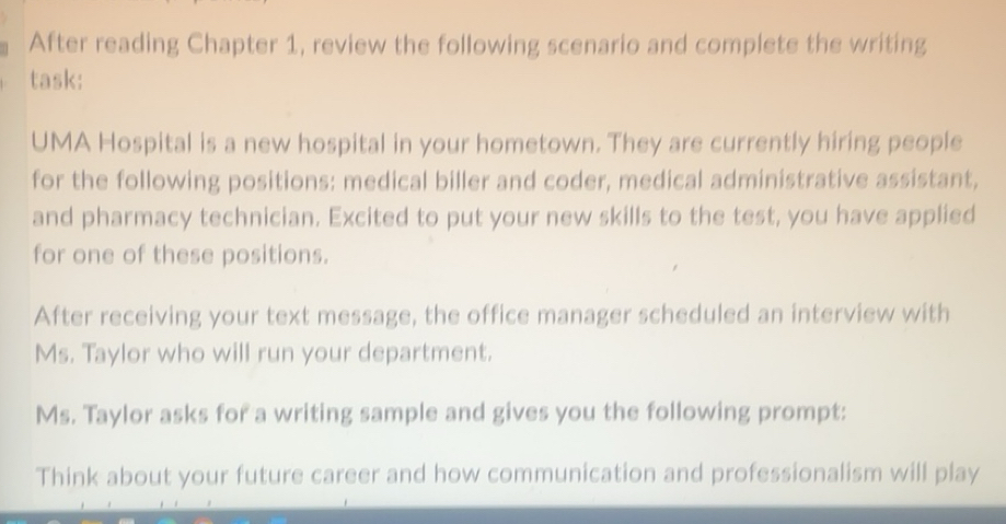 Solved: After reading Chapter 1, review the following scenario and ...