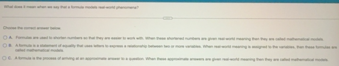 Solved: What does it mean when we say that a formula models real-world ...