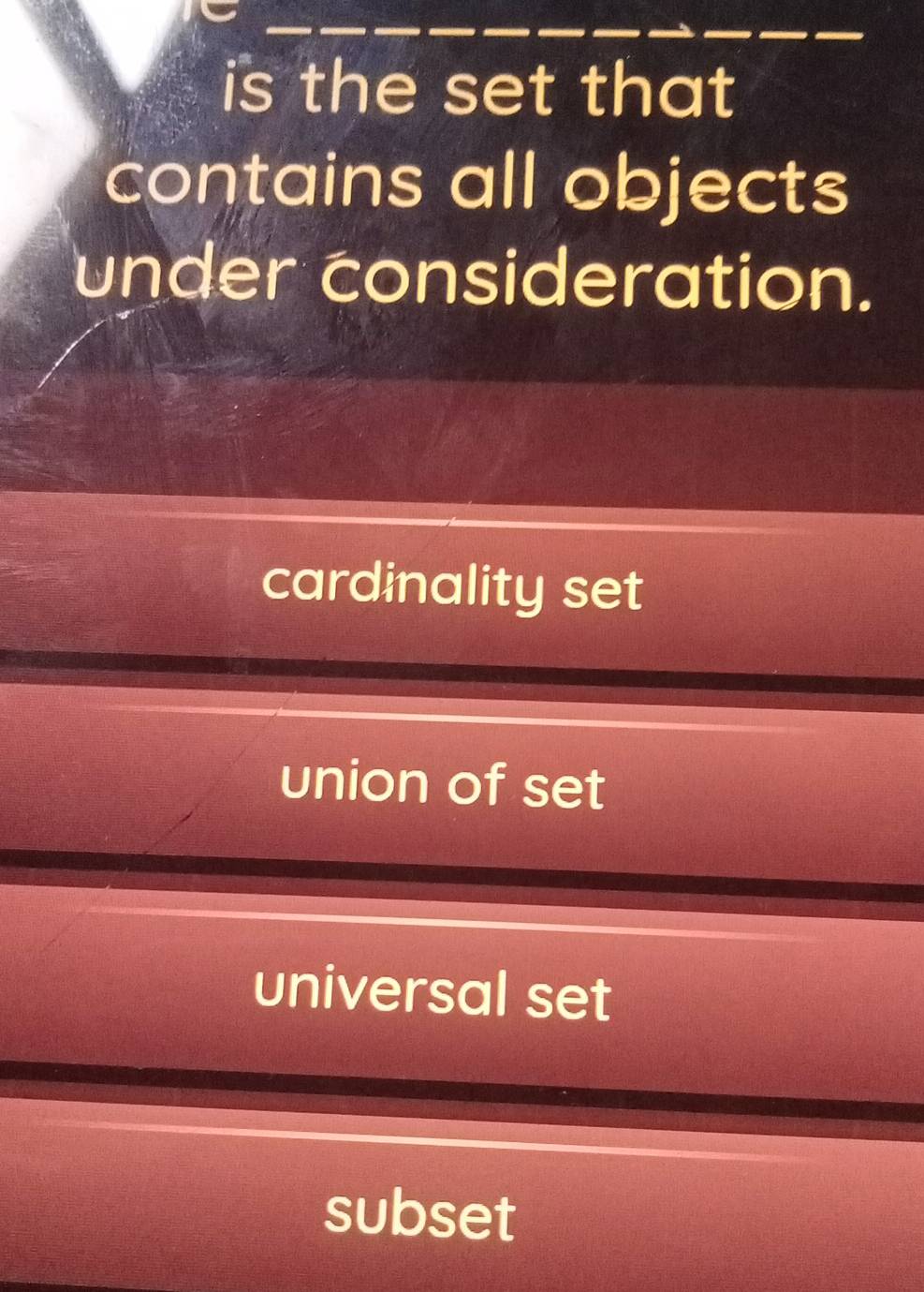 Solved: is the set that contains all objects under consideration ...