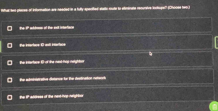 Solved: What two pleces of information are needed in a fully specified ...