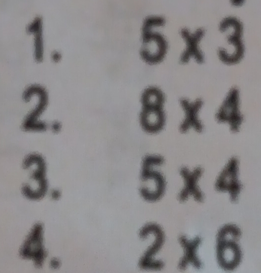 Solved: 5* 3 2. 8* 4 3. 5* 4 4. 2* 6 [Math]