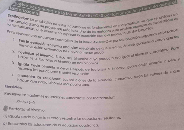 Resuelto:suelve ecuaciones de la forma Ax²+Bx+C=0 por factorización y ...
