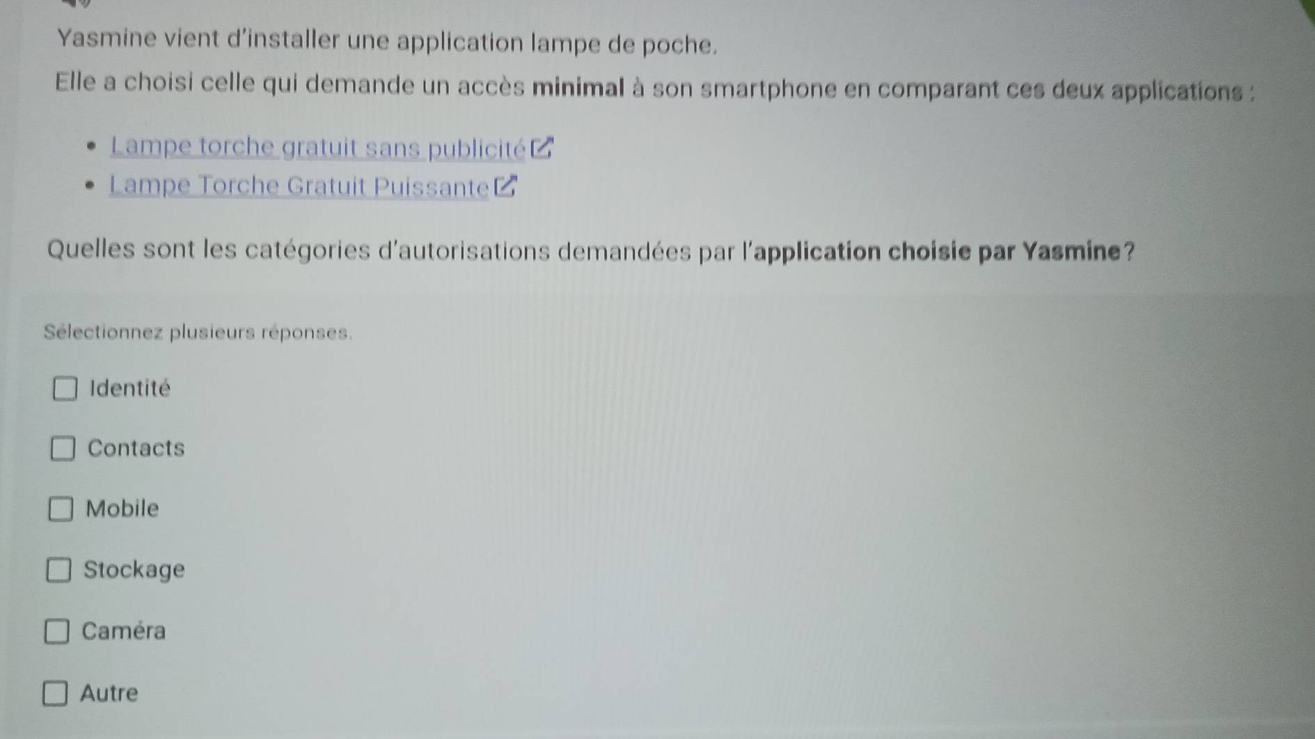 Résolu Yasmine Vient D Installer Une Application Lampe De Poche Elle