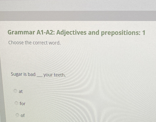 Solved: Grammar A1-A2: Adjectives and prepositions: 1 Choose the ...