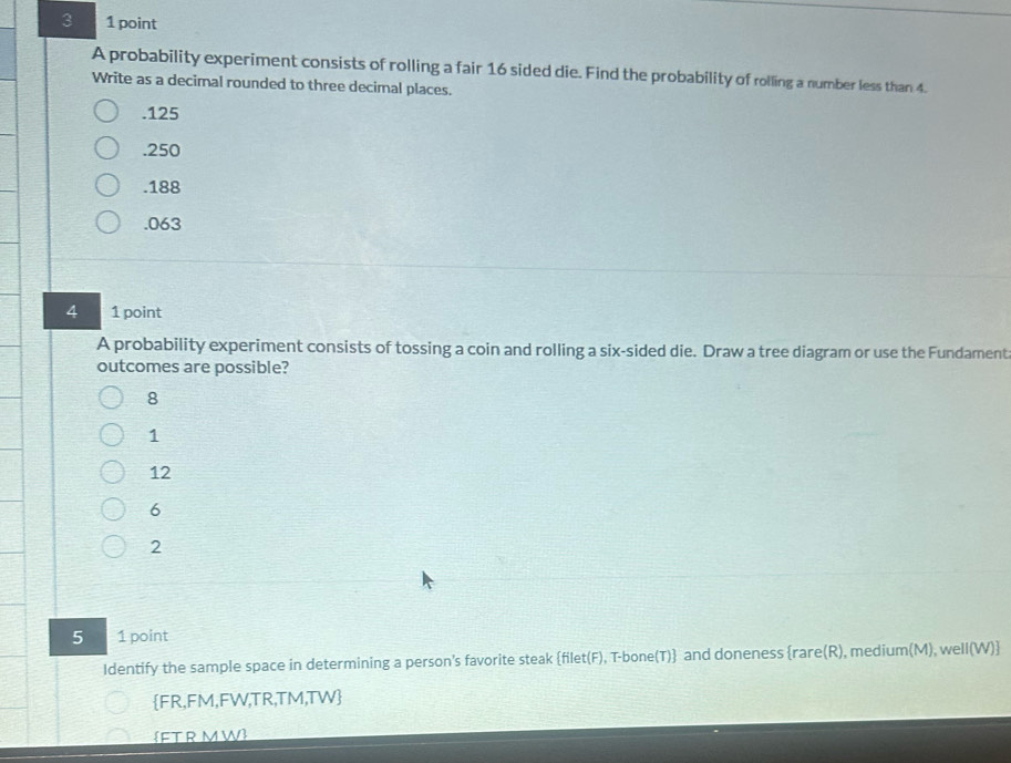 Solved: 3 1 point A probability experiment consists of rolling a fair ...
