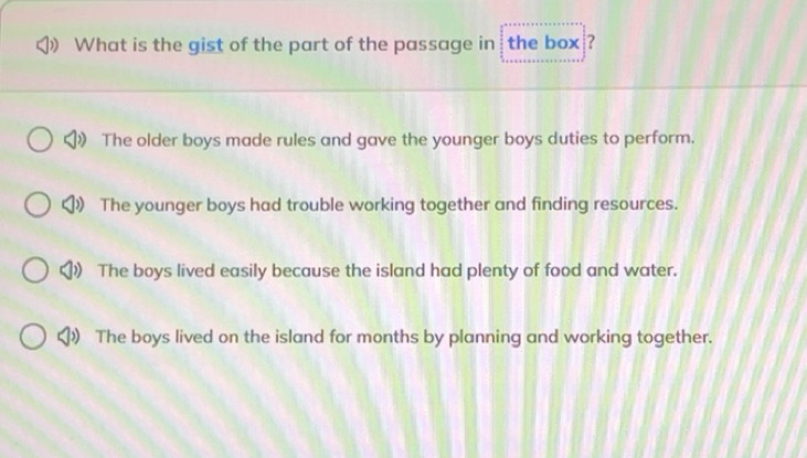 Solved: What is the gist of the part of the passage in the box ? The ...