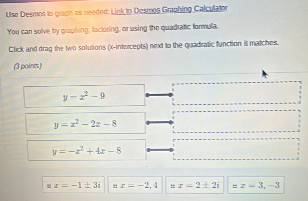Solved: Use Desmos to graph as needed: Link to Desmos Graphing ...
