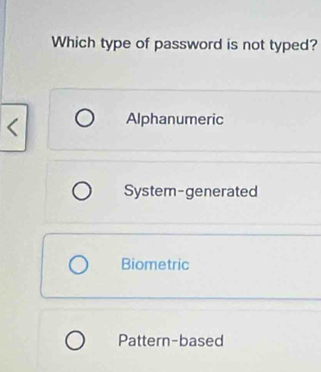 Risolto:Which type of password is not typed? Alphanumeric System ...