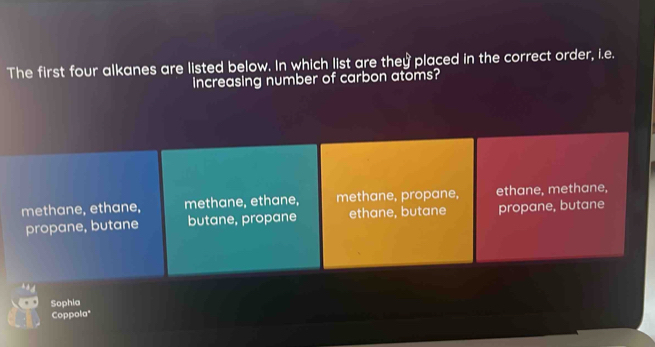 Solved: The first four alkanes are listed below. In which list are they ...
