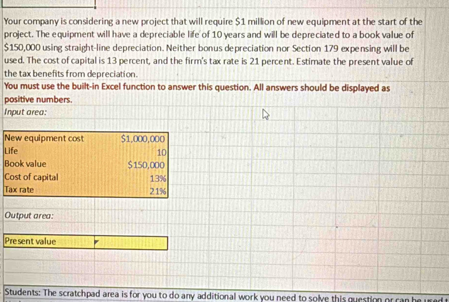 Solved: Your company is considering a new project that will require $1 ...