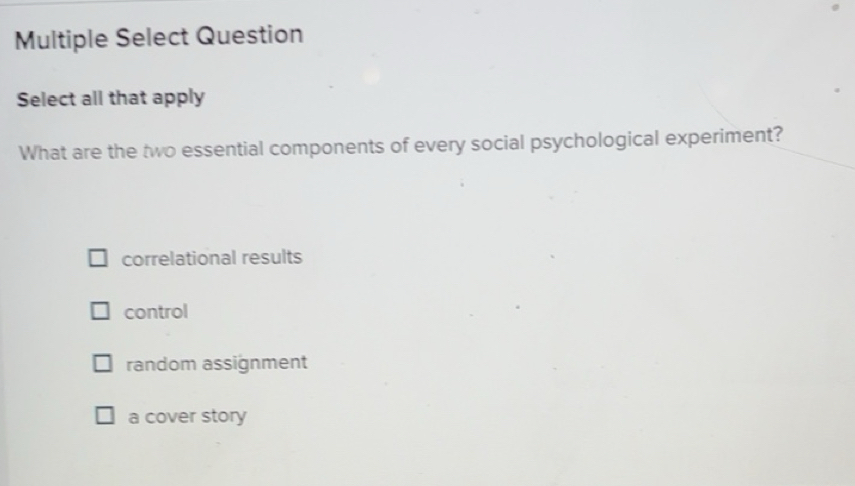 Solved: Multiple Select Question Select all that apply What are the two ...