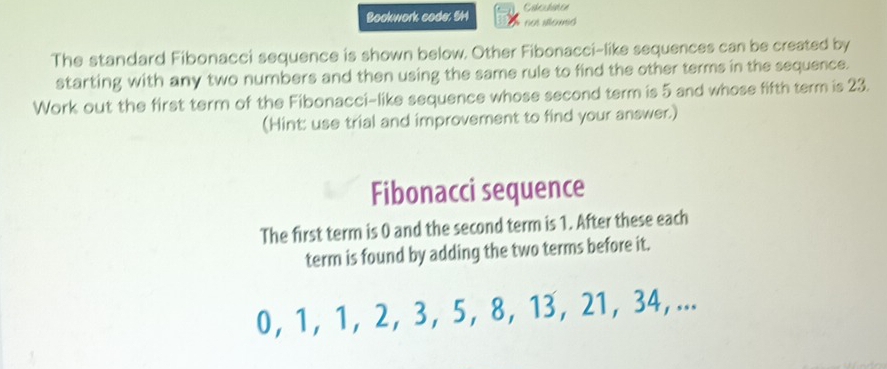 Resuelto:Bookwork code: SM nor soud The standard Fibonacci sequence is ...
