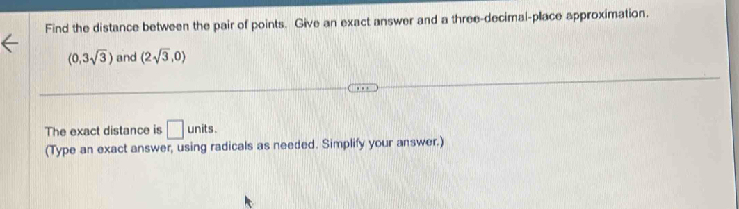 Solved: Find the distance between the pair of points. Give an exact ...