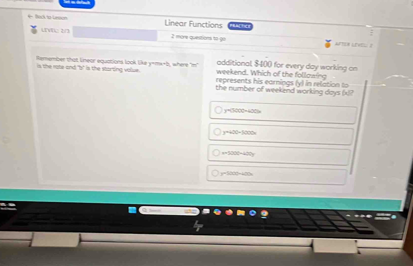 Solved: Back to Lesson Linear Functions PRACTICE LEVEL: 2/3 2 more ...