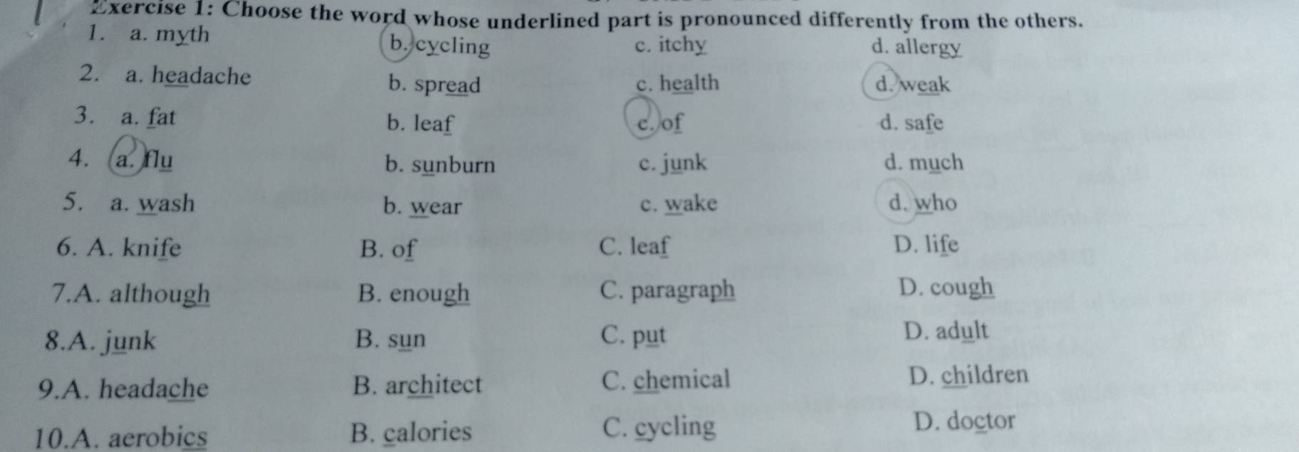 Giải quyết:Choose the word whose underlined part is pronounced ...