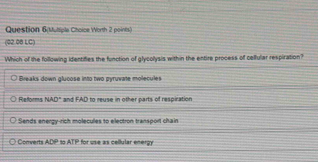 Solved: Question 6(Multiple Choice Worth 2 points) (02.06 LC) Which of the following identifies ...