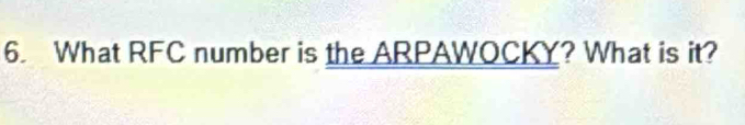 Solved: What RFC number is the ARPAWOCKY? What is it? [Others]