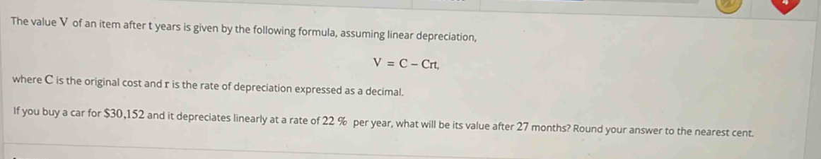 Solved: The value V of an item after t years is given by the following ...