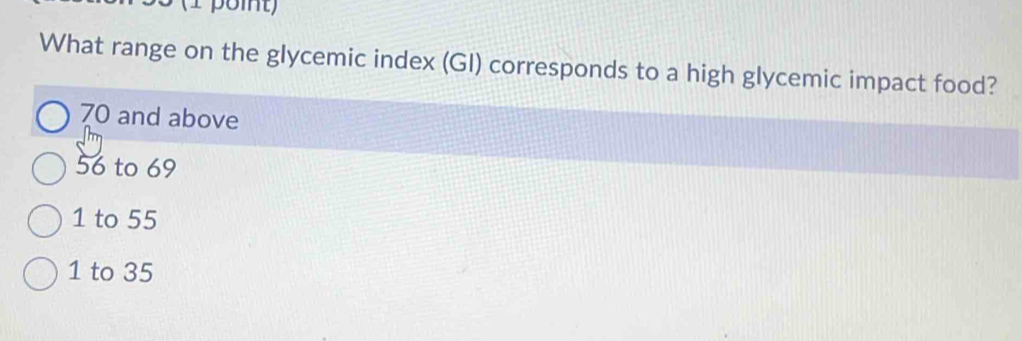 Solved: What range on the glycemic index (GI) corresponds to a high ...