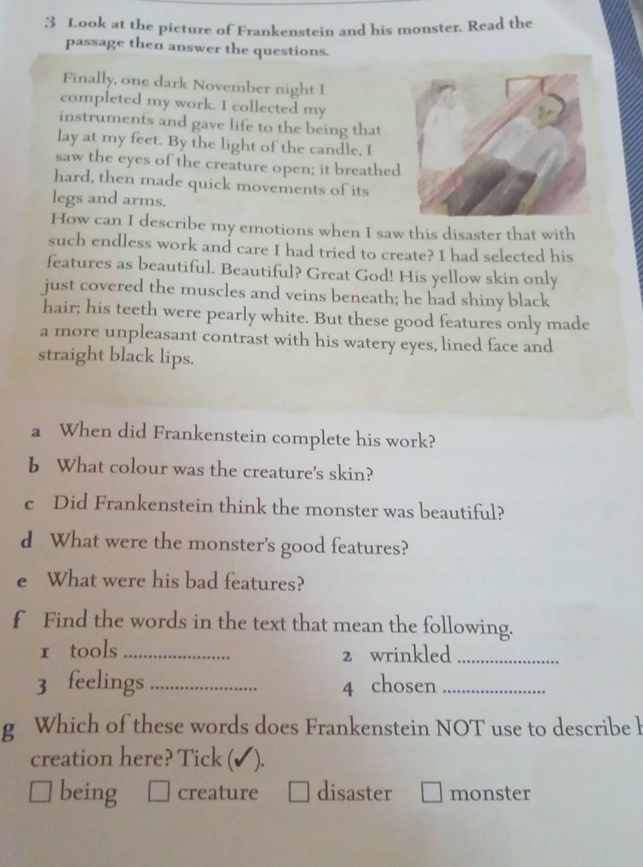 Risolto:Look at the picture of Frankenstein and his monster. Read the ...