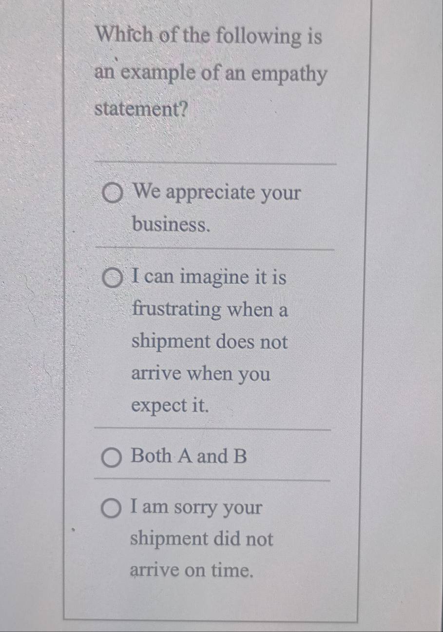 Solved: Which of the following is an example of an empathy statement ...