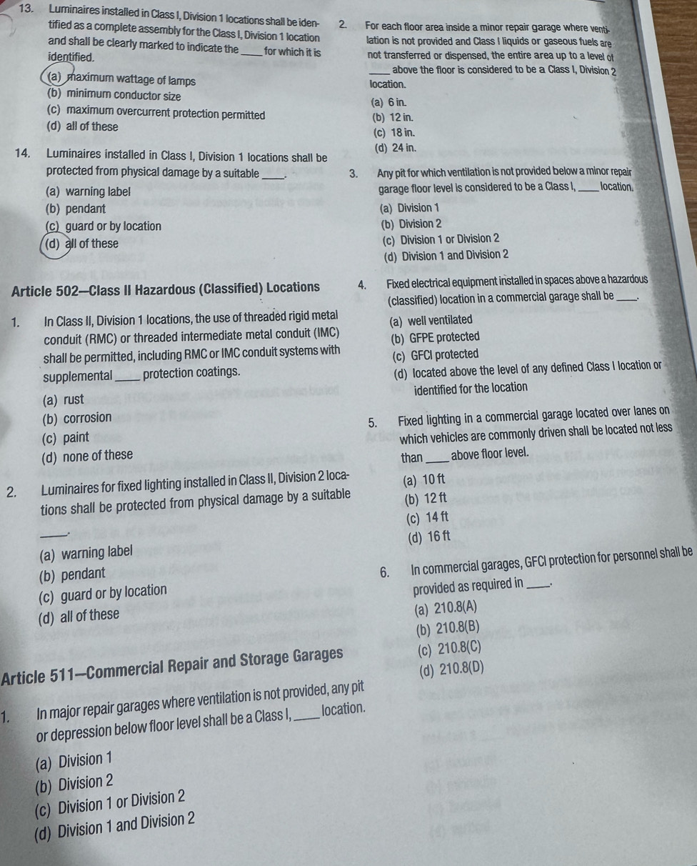 Solved: Luminaires installed in Class I, Division 1 locations shall be ...