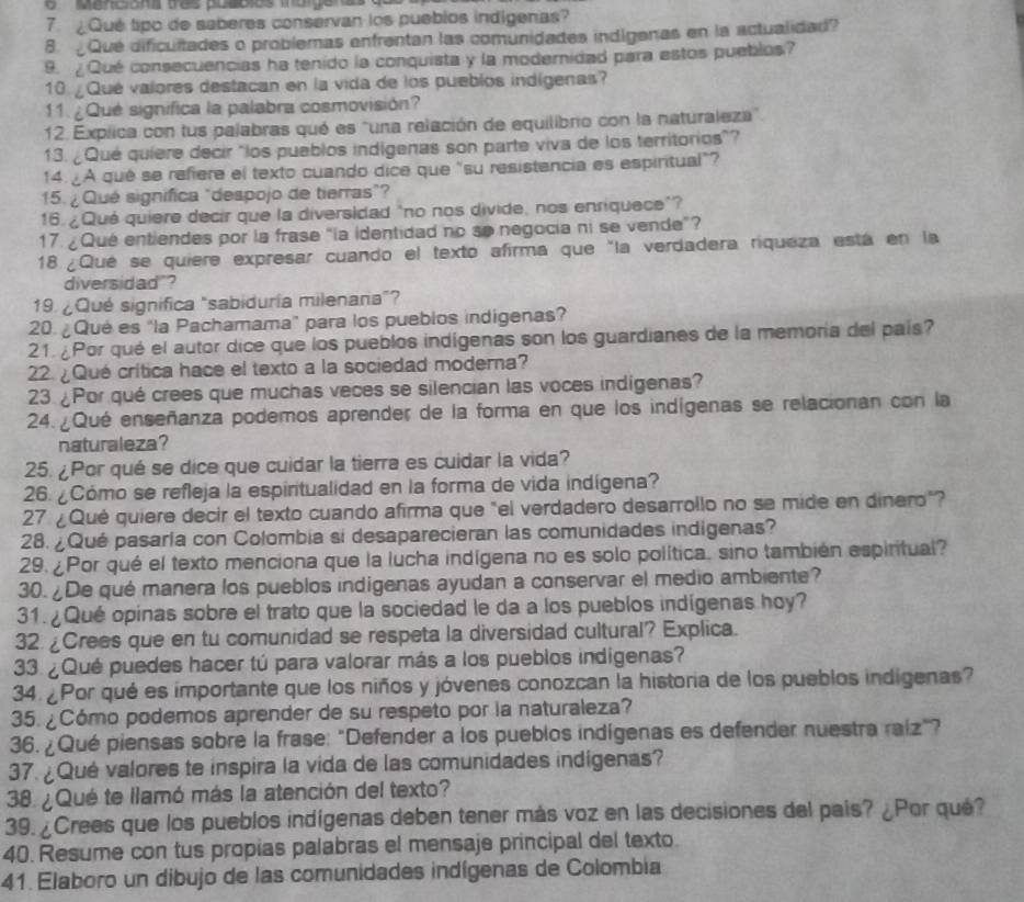 Resuelto:encions tres puscies iaigeras o 7. Qué tipo de saberes ...
