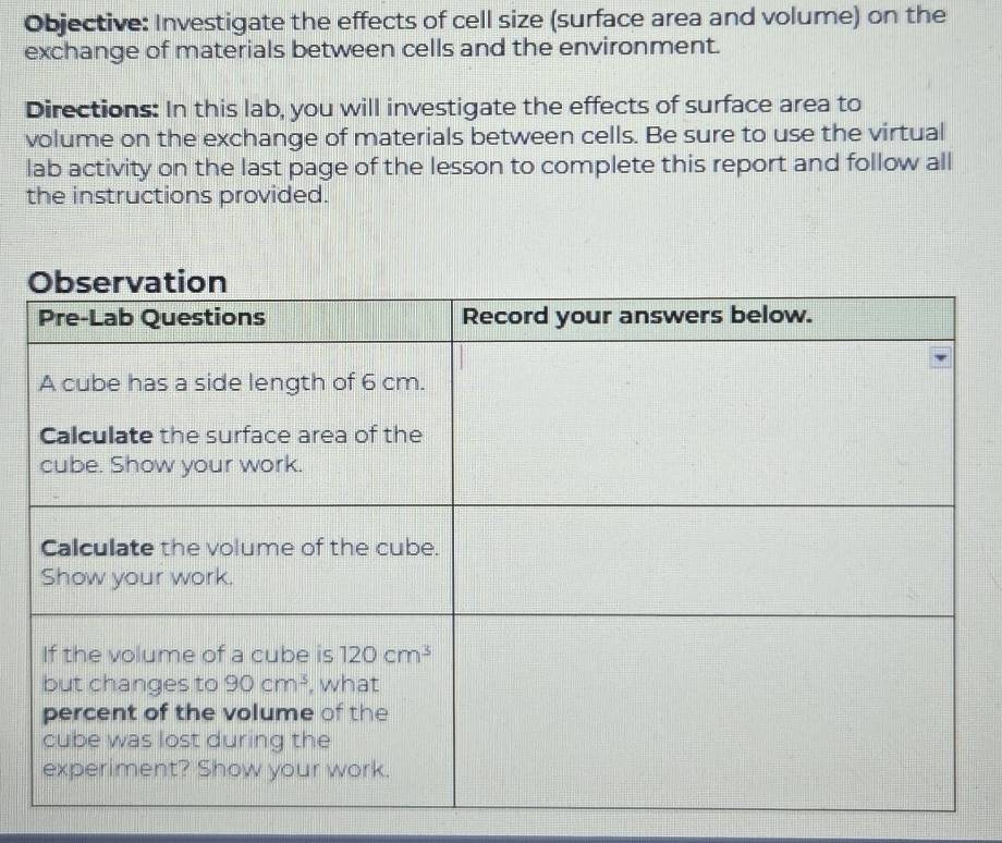 Solved: Objective: Investigate the effects of cell size (surface area ...