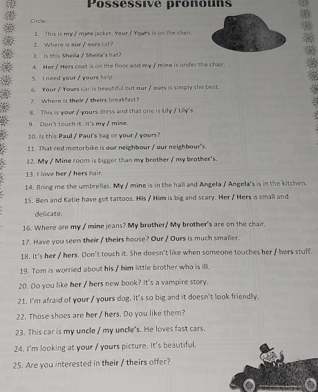 Resuelto:Possessive pronouns Circle: 1. This is my / mine jacket. Your ...