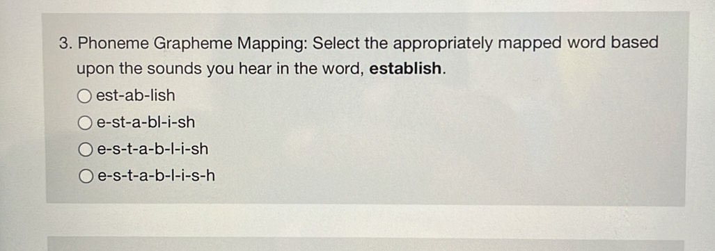 Solved: Phoneme Grapheme Mapping: Select the appropriately mapped word ...