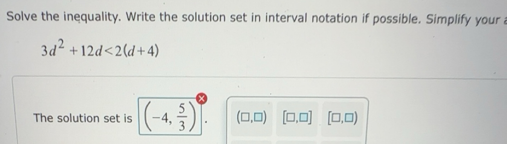 Solved Solve The Inequality Write The Solution Set In Interval