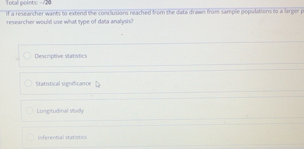Solved: Total points: --/20 If a researcher wants to extend the ...