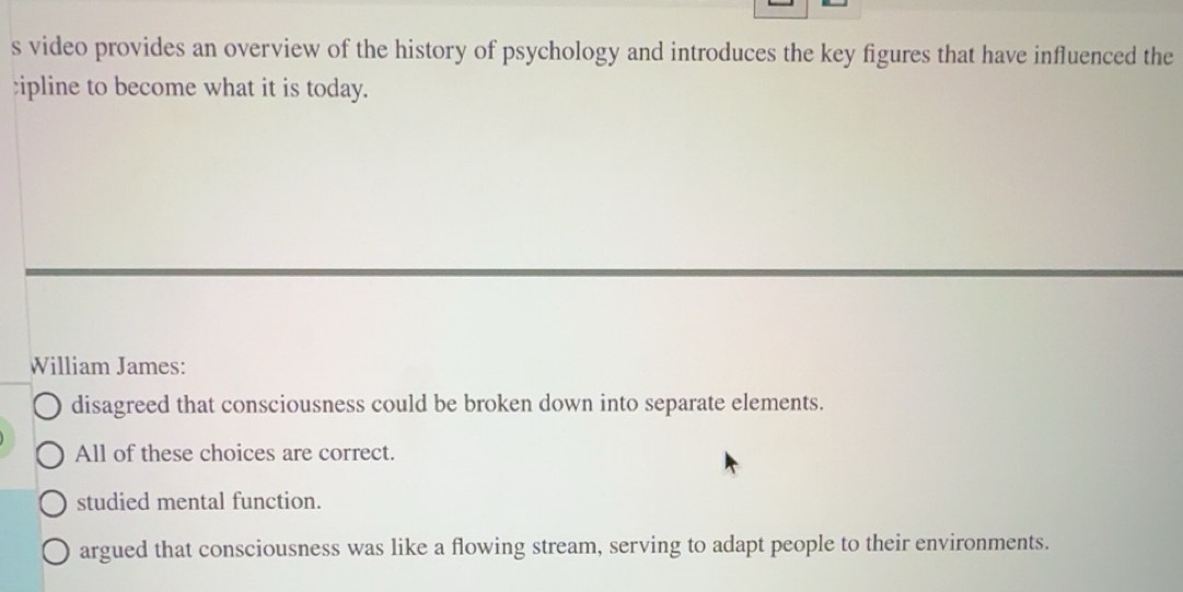 Solved: video provides an overview of the history of psychology and ...
