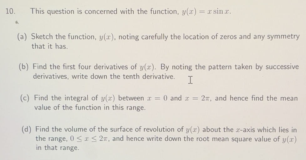 Solved: This question is concerned with the function, y(x)=xsin x. (a ...