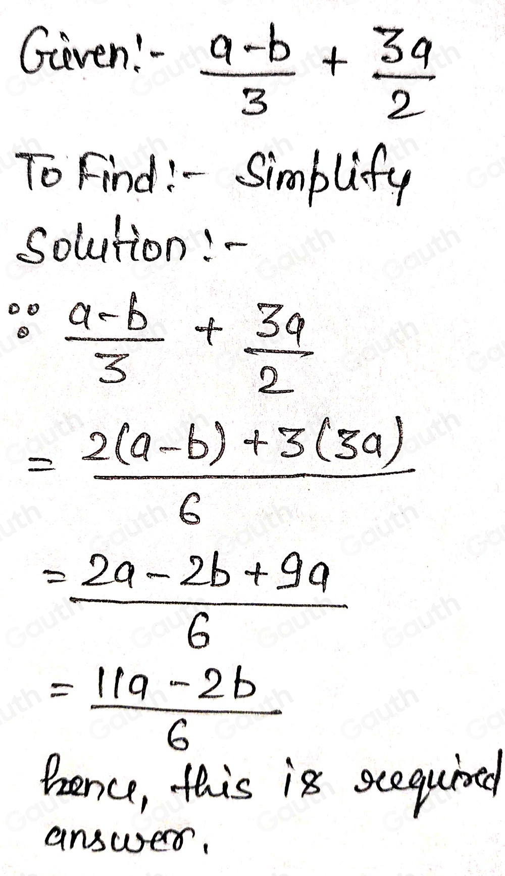 Solved: Simplify (a-b)/3 + 3a/2 [Math]