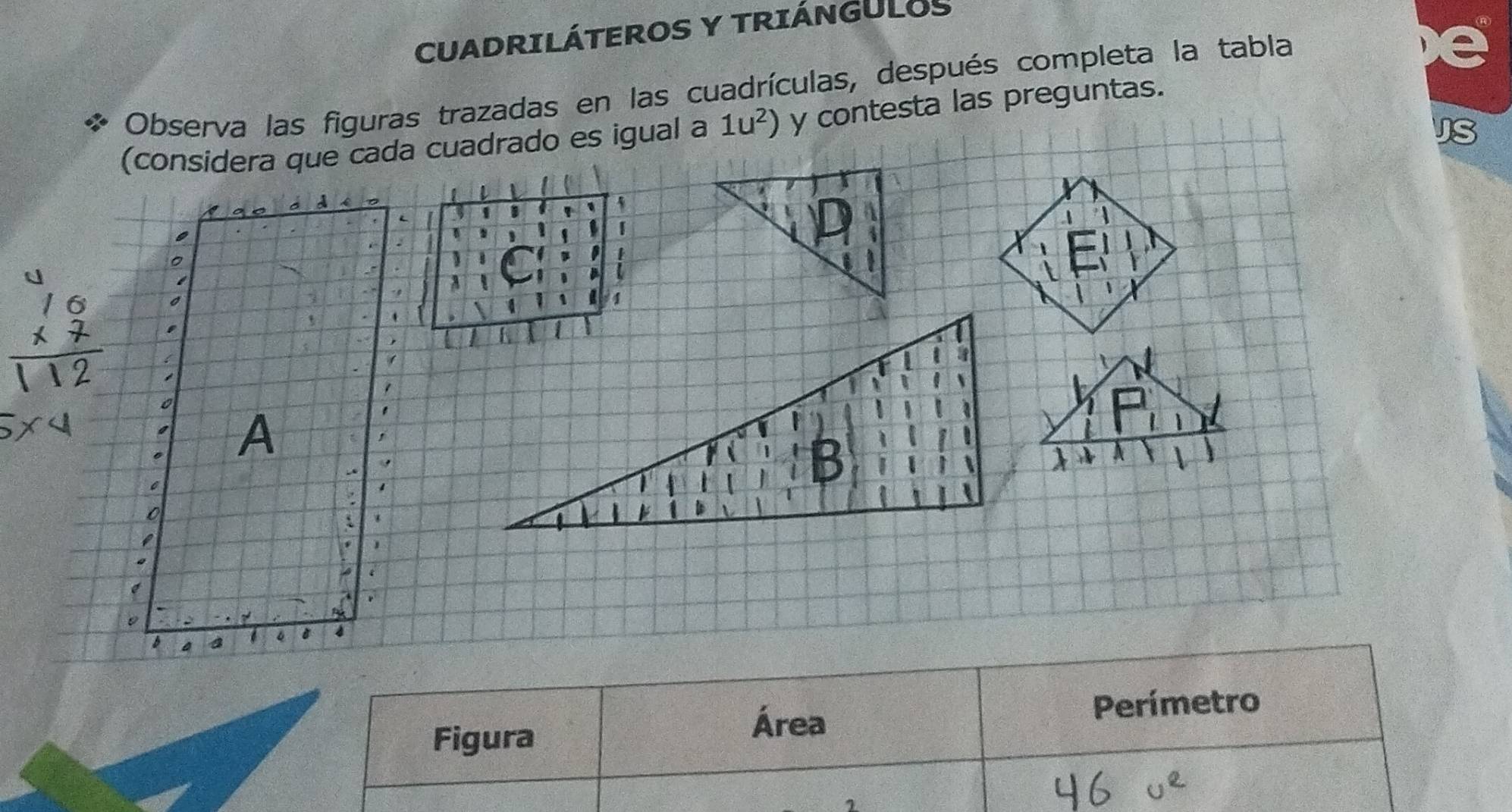 Resuelto:CUADRILÁTEROS Y TRIÁNGULOS Observa las figuras trazadas en las ...