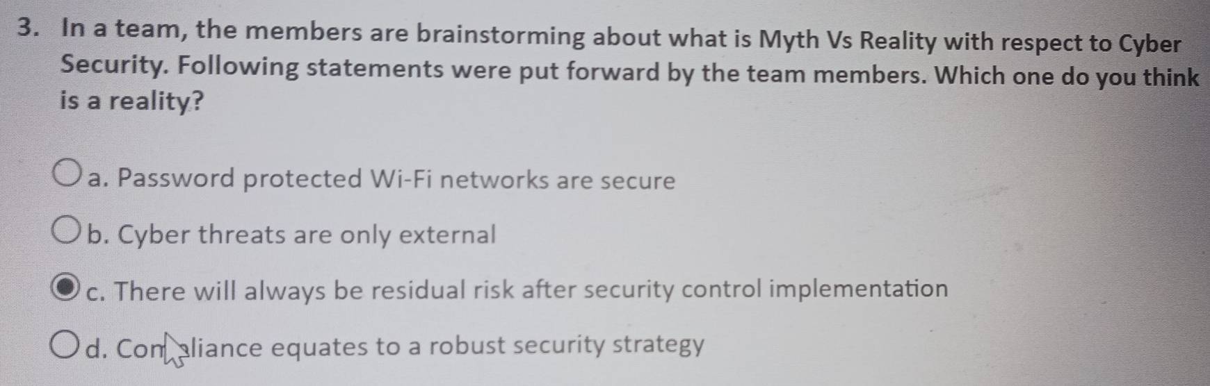 Solved: In a team, the members are brainstorming about what is Myth Vs ...